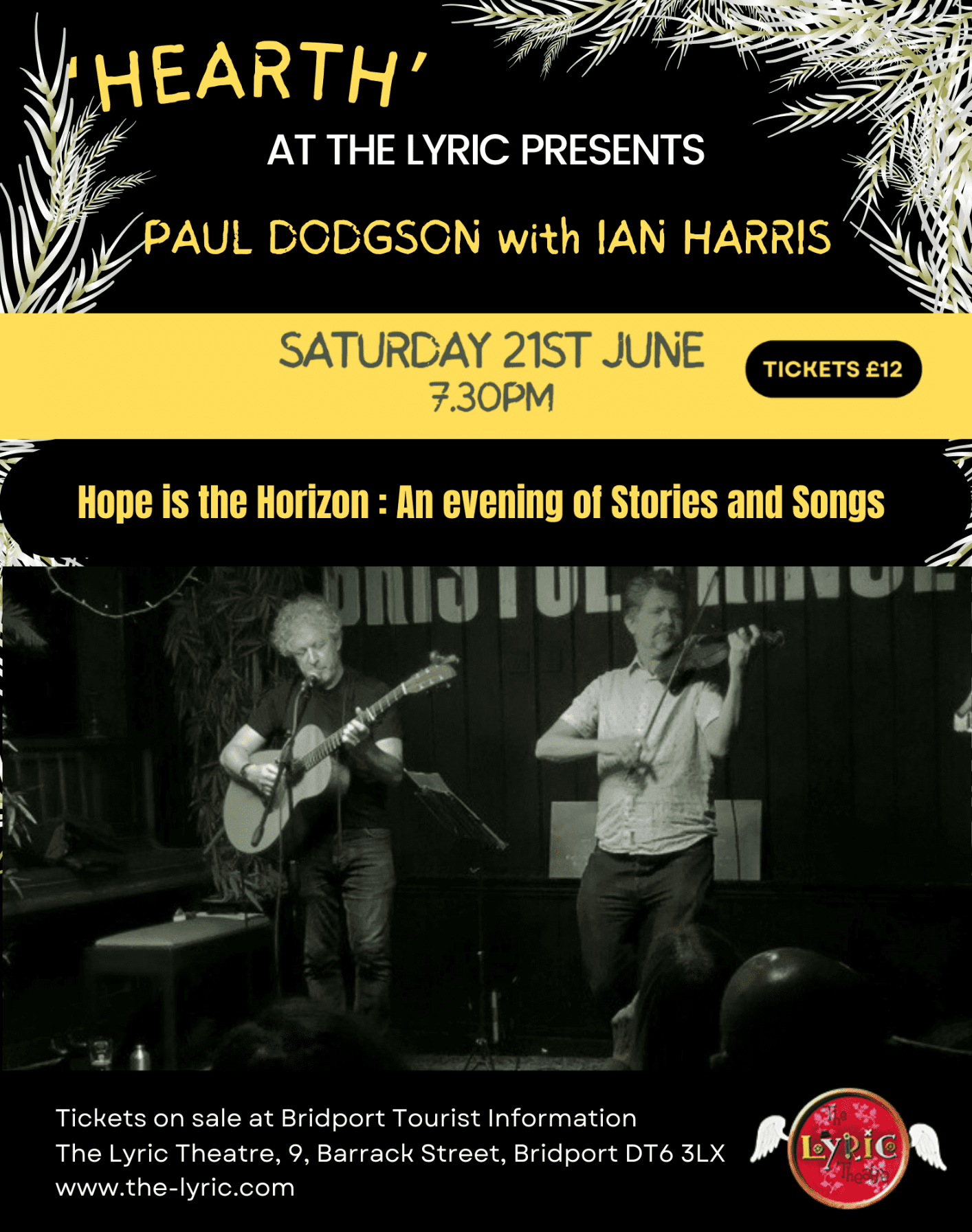 ‘HEARTH’ at The Lyric presents: Paul Dodgson with Ian Harris - Bridport & West Bay